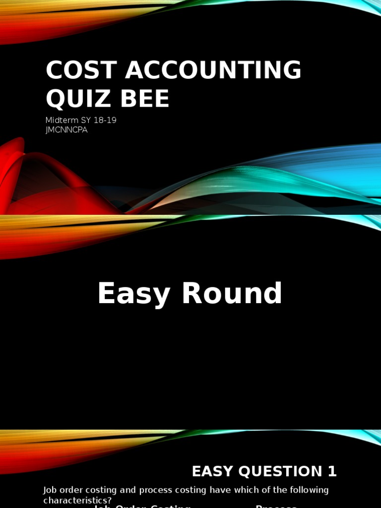 Cost Accounting Quiz Bee | PDF