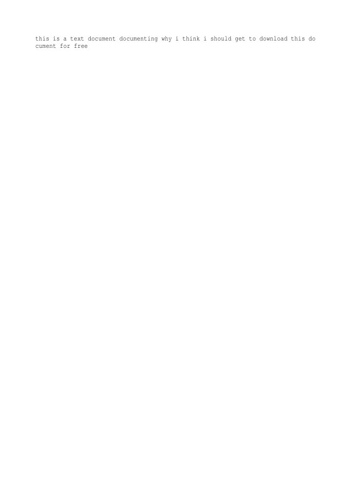 This Is A Text Document Documenting Why I Think I Should Get To ...