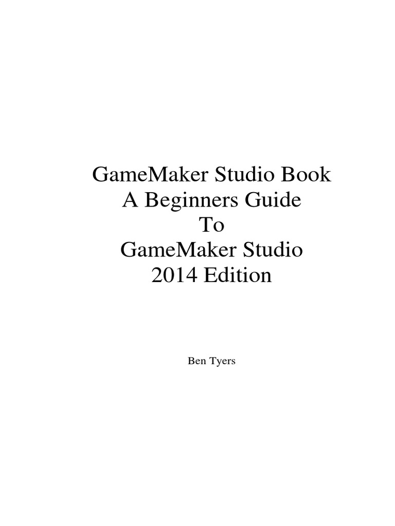 Game Maker Studio - Beginners Guide PDF | PDF | Areas Of Computer ...