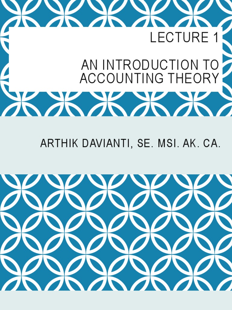 Introduction to Accounting Theory Overview | PDF | International ...