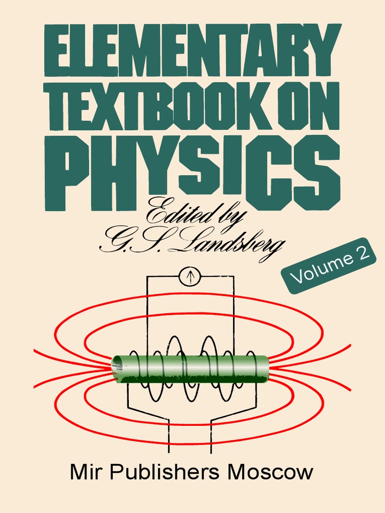 Elementary Textbook On Physics Volume 2 Electricity and Magnetism PDF ...