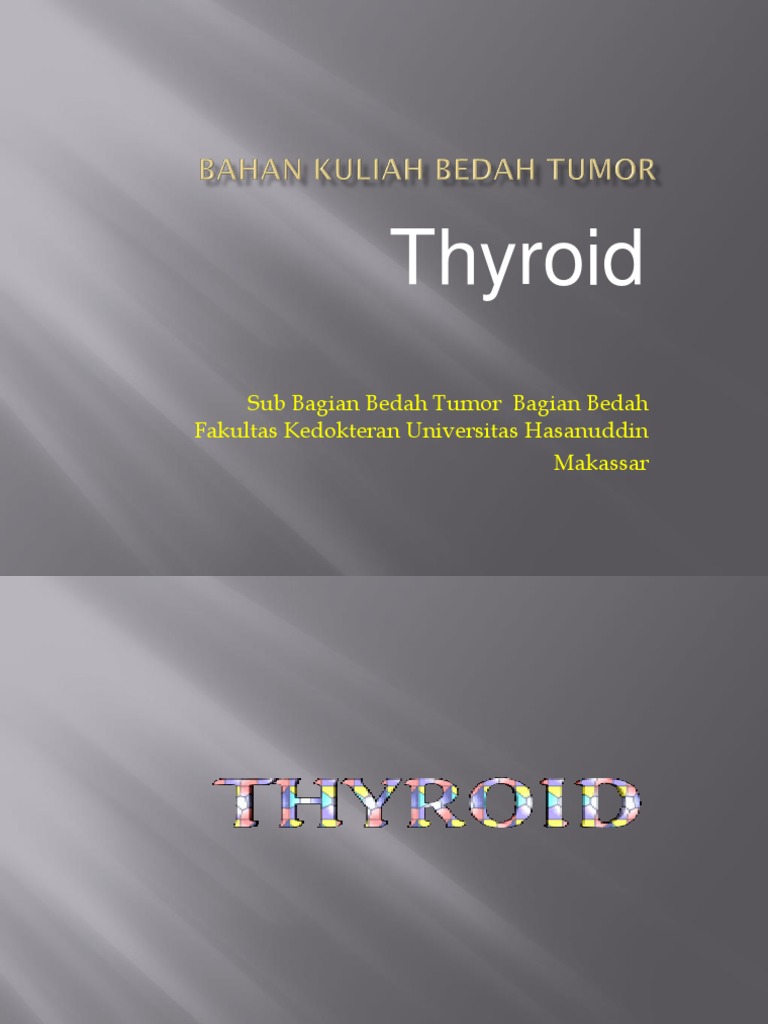 07-Tumor Tiroid - Dr. Haryasena, SPB (K) .Onk | PDF