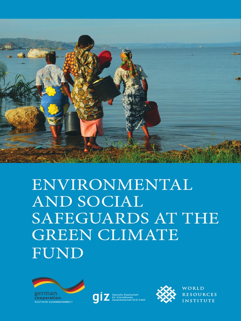 Environmental and Social Safeguards at The Green Climate Fund | PDF ...