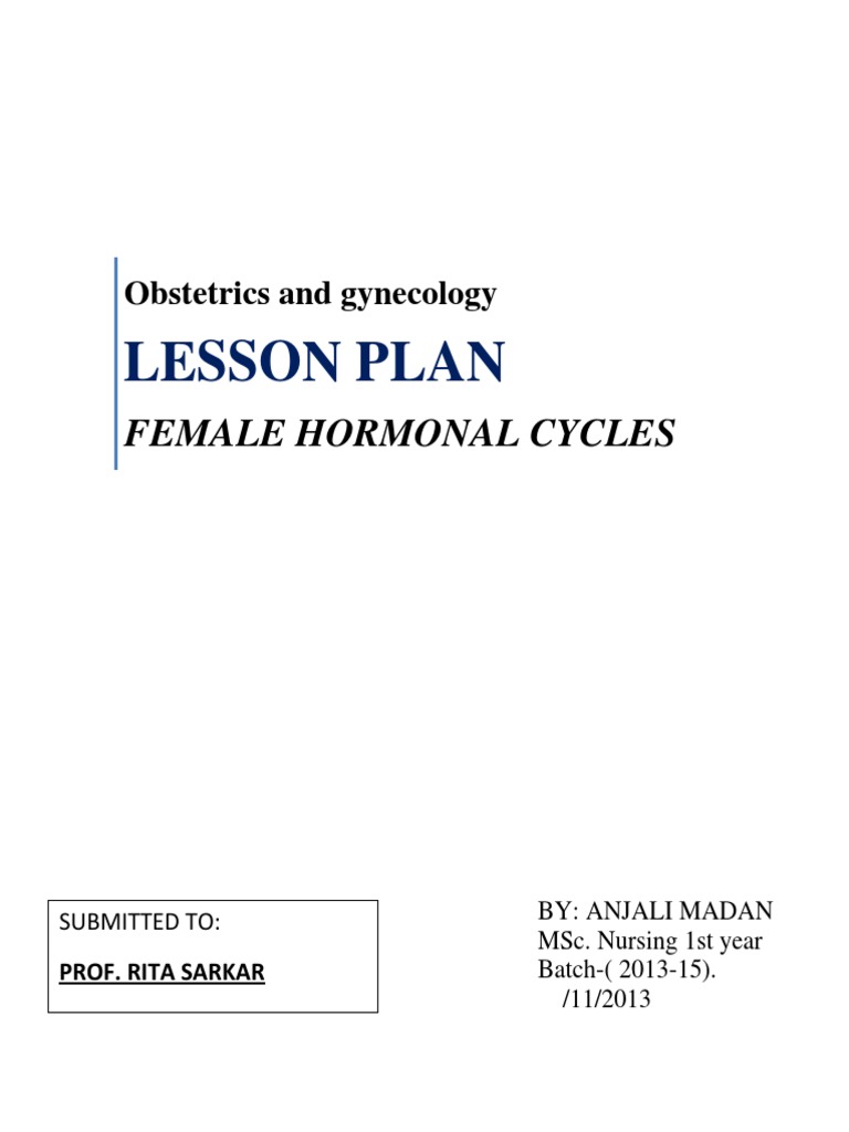 Hormonal Cycle Lesson Plan | PDF | Menstrual Cycle | Luteinizing Hormone