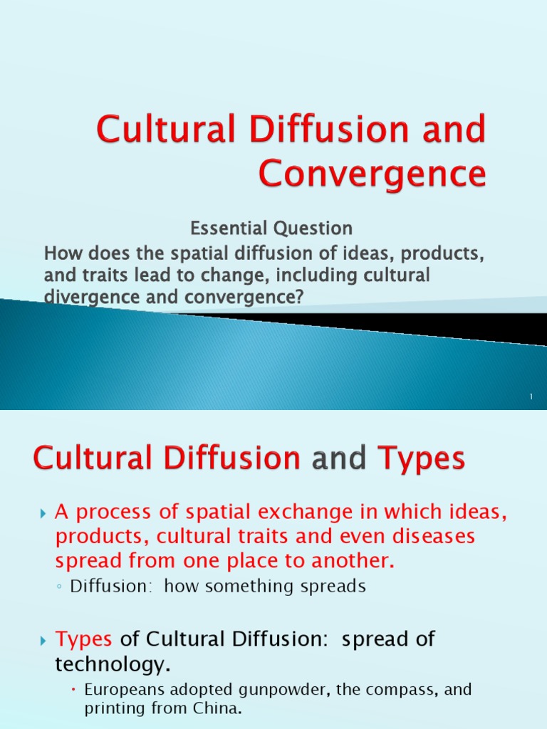 Cultural Diffusion and Convergence | PDF