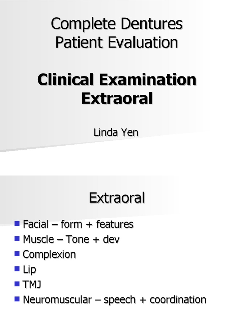 Complete Dentures - Extraoral Exam | PDF | Lip | Dentures