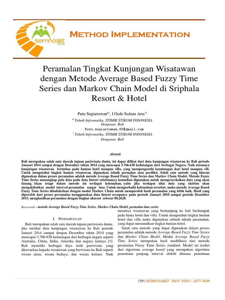 Peramalan Tingkat Kunjungan Wisatawan Dengan Metode Average Based Fuzzy Time Series Dan Markov ...