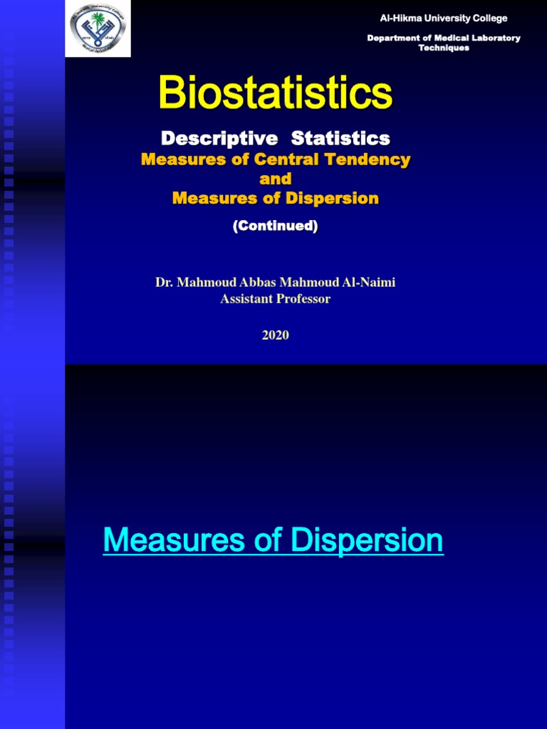Biostatistics Lecture - 4 - Descriptive Statistics (Measures of Dispersion) | PDF | Statistical ...