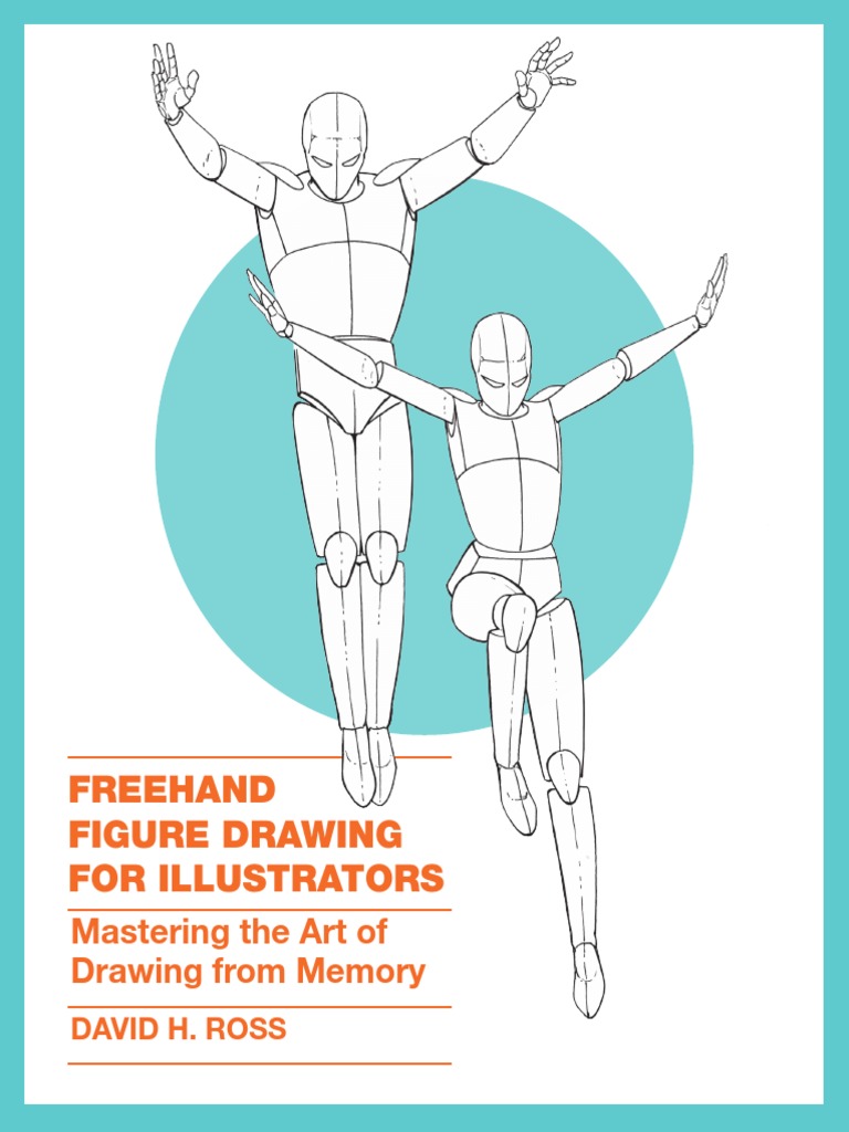 Freehand Figure Drawing Techniques | PDF | Figure Drawing | Drawing