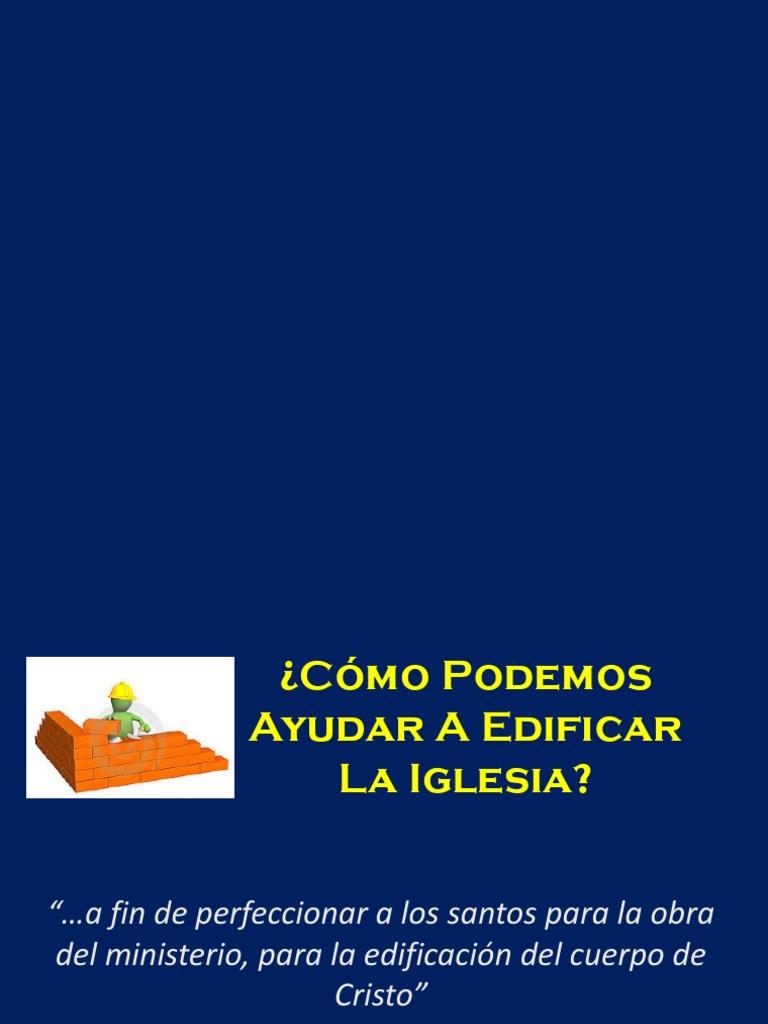 Cómo Podemos Ayudar A Edificar La Iglesia | PDF | Cristo (título) | Iglesia Católica