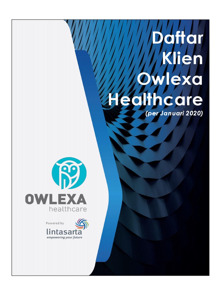 Informasi Daftar Klien Owlexa Healthcare (Per 07 Januari 2020) | PDF
