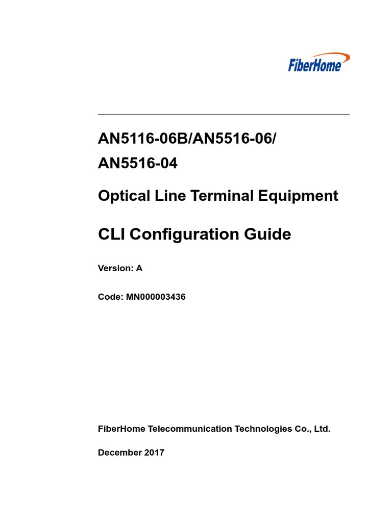 AN5116-06B AN5516-06 AN5516-04 Optical Line Terminal Equipment CLI ...