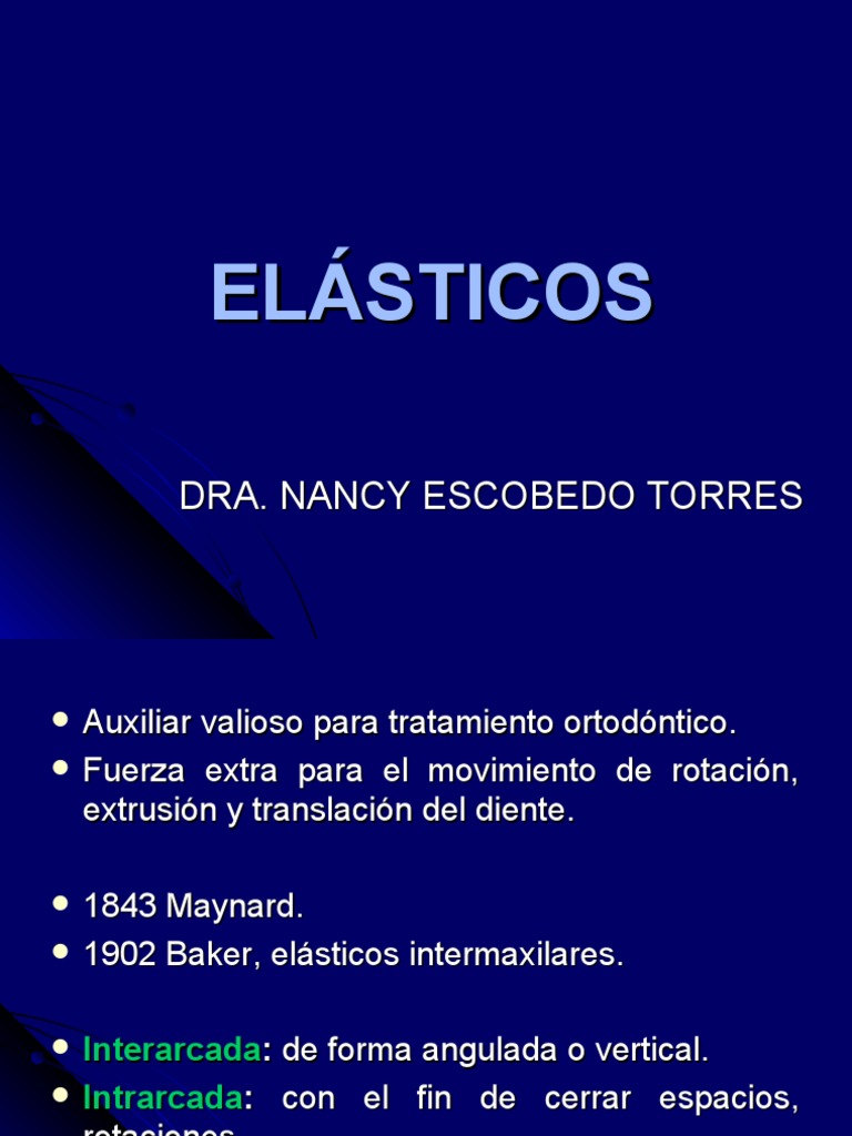 Tipos y Uso de Elásticos en Ortodoncia | PDF | Ortodoncia | Boca
