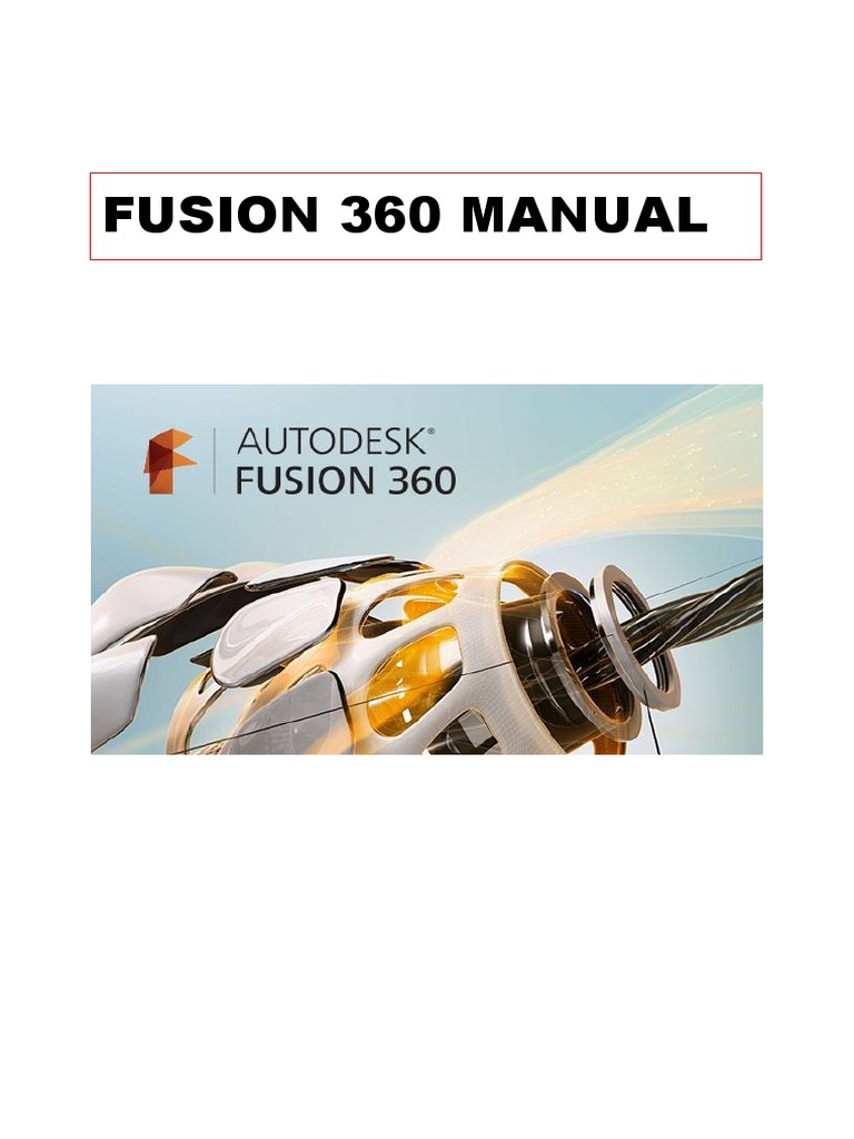 Fusion 360 Manual 2017 | PDF