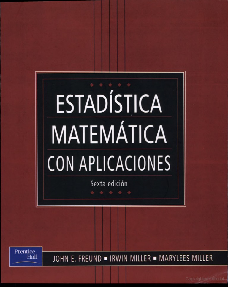 John E Freund Estadistica Matematica Con Aplicaciones 1 PDF | PDF