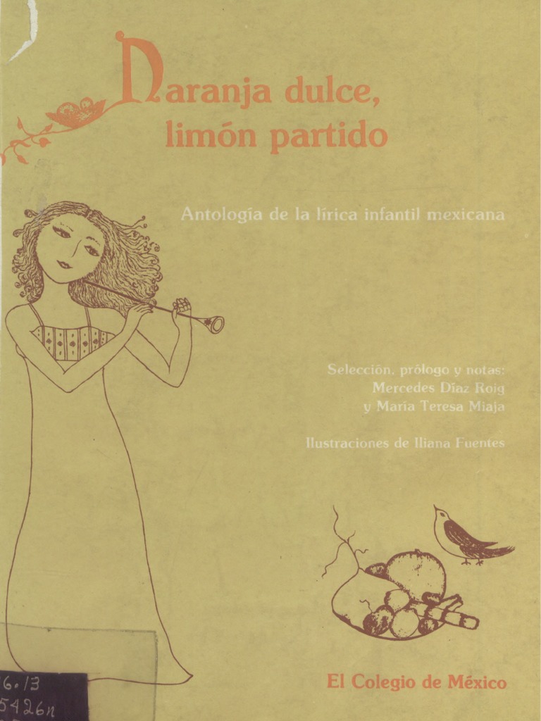 Naranja Dulce Limon Partido Antologia de La Lirica Infantil Mexicana 924524
