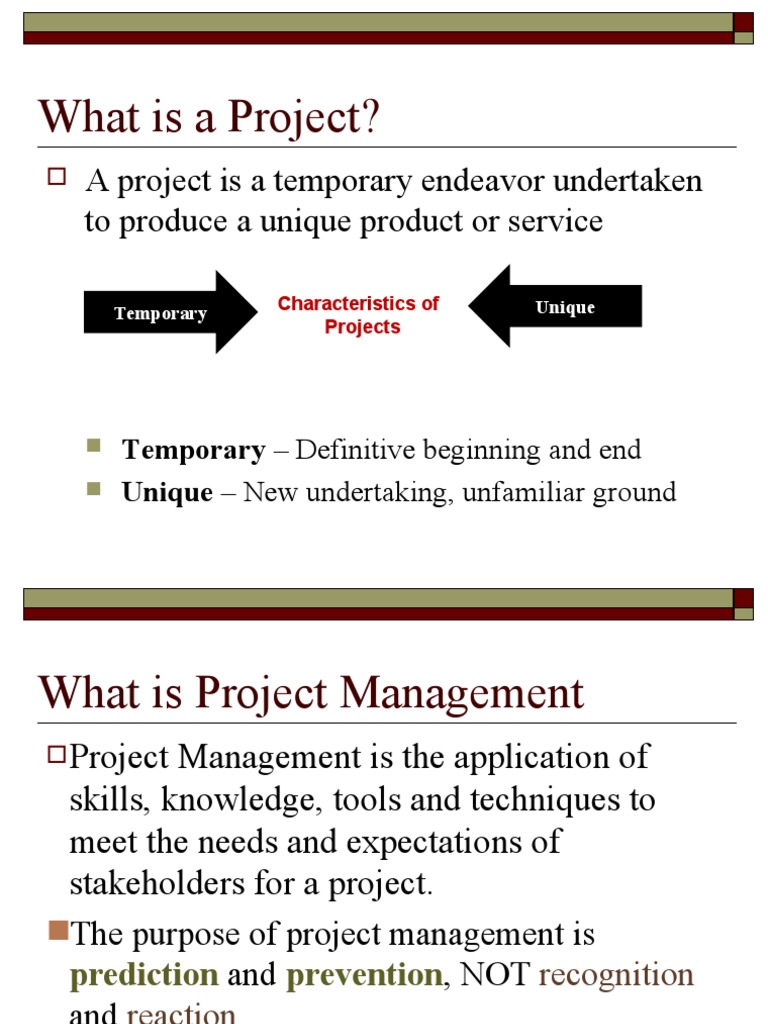What Is A Project?: A Project Is A Temporary Endeavor Undertaken To ...