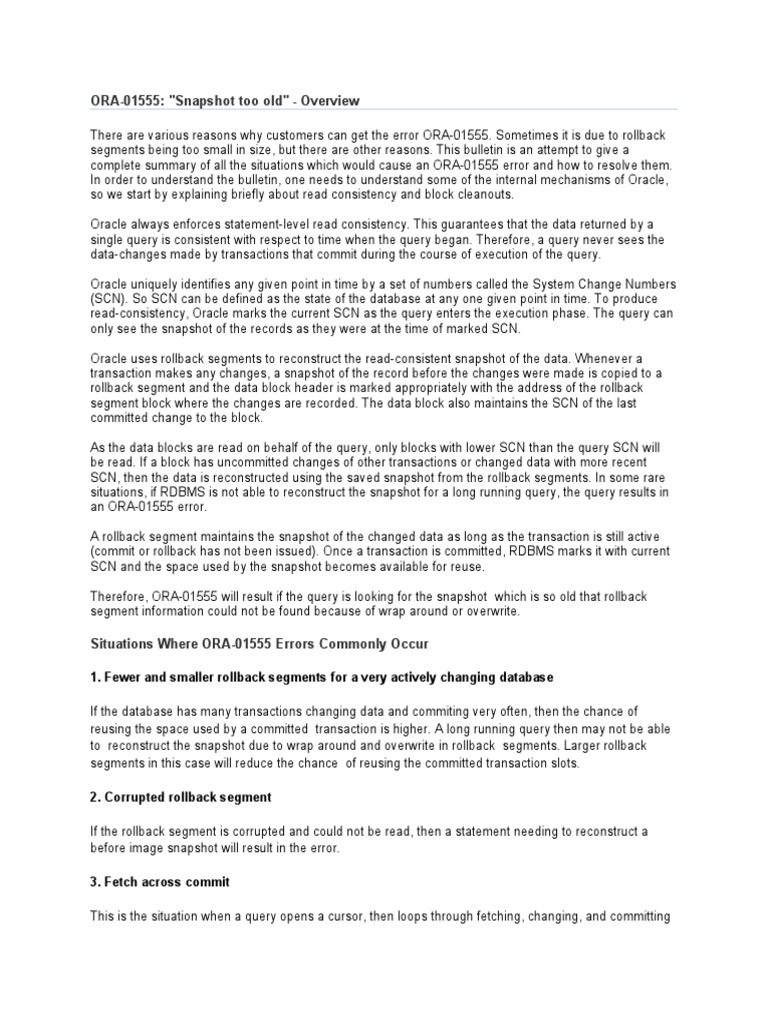 ORA-01555: "Snapshot Too Old" - Overview: 1. Fewer and Smaller Rollback Segments For A Very ...