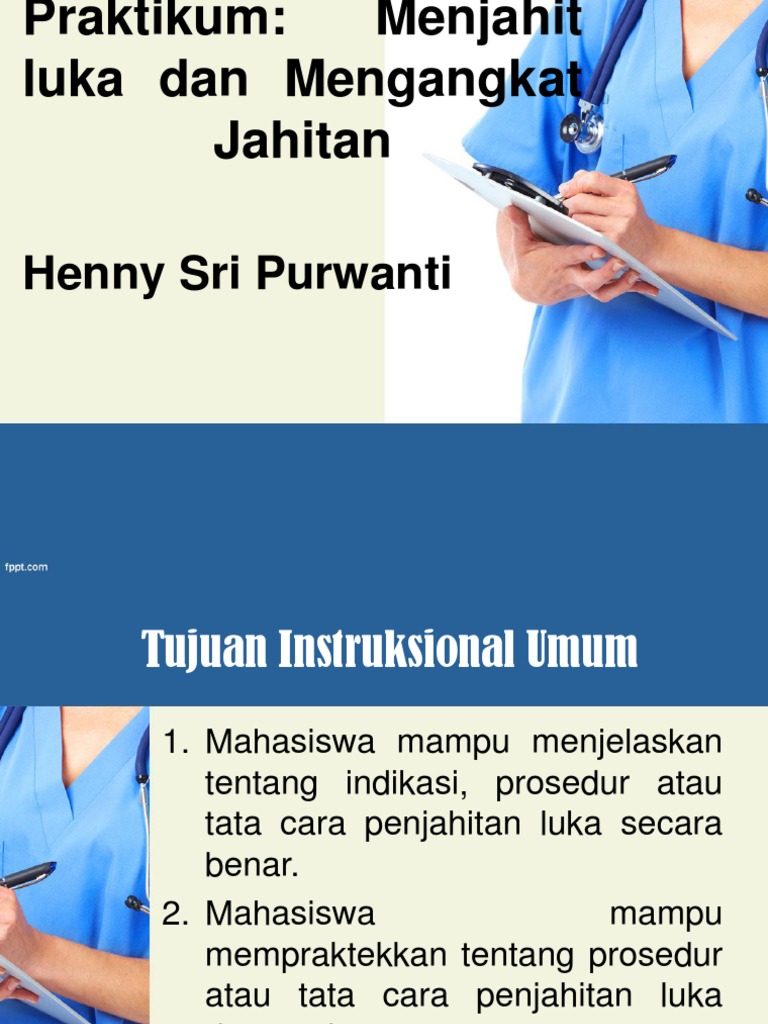 Jahit Luka Dan Mengangkat Jahitan | PDF