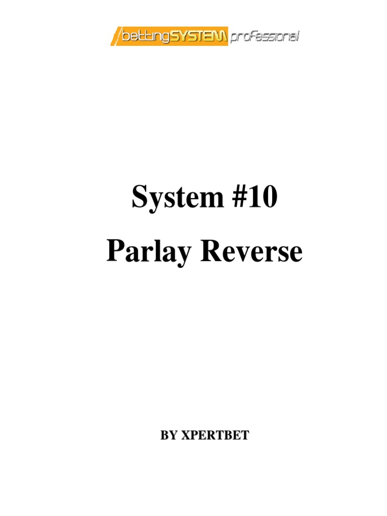 System #10 Parlay Reverse PDF | PDF | Sports & Recreation