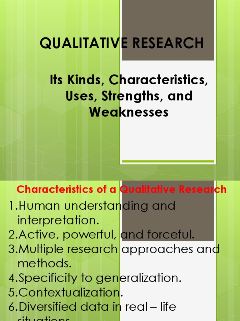 Characteristics, Types, Strengths,& Weaknesses of Quali | PDF