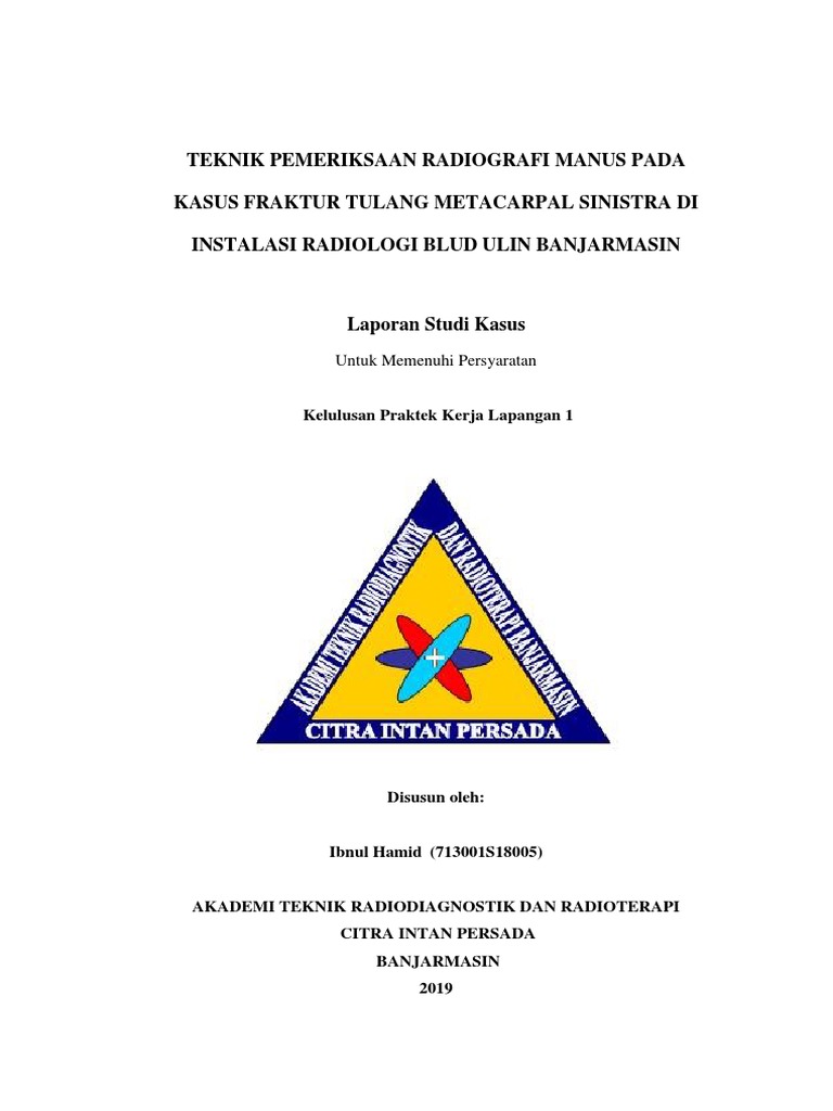 Teknik Pemeriksaan Radiografi Manus Pada Kasus Fraktur Tulang ...