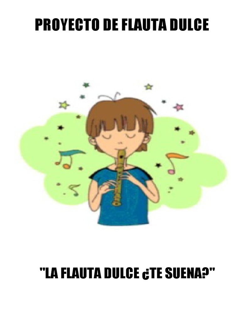 Proyecto de Flauta Dulce | PDF