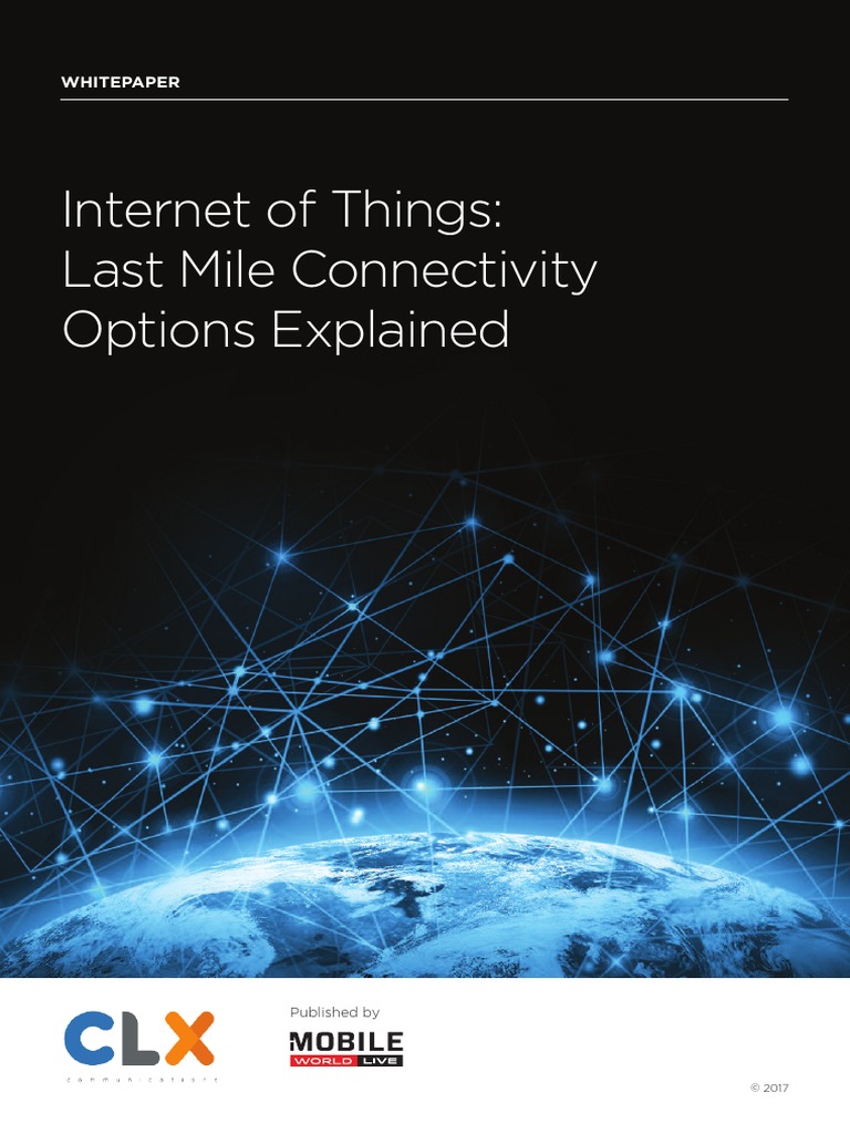 Internet of Things: Last Mile Connectivity Options Explained | PDF