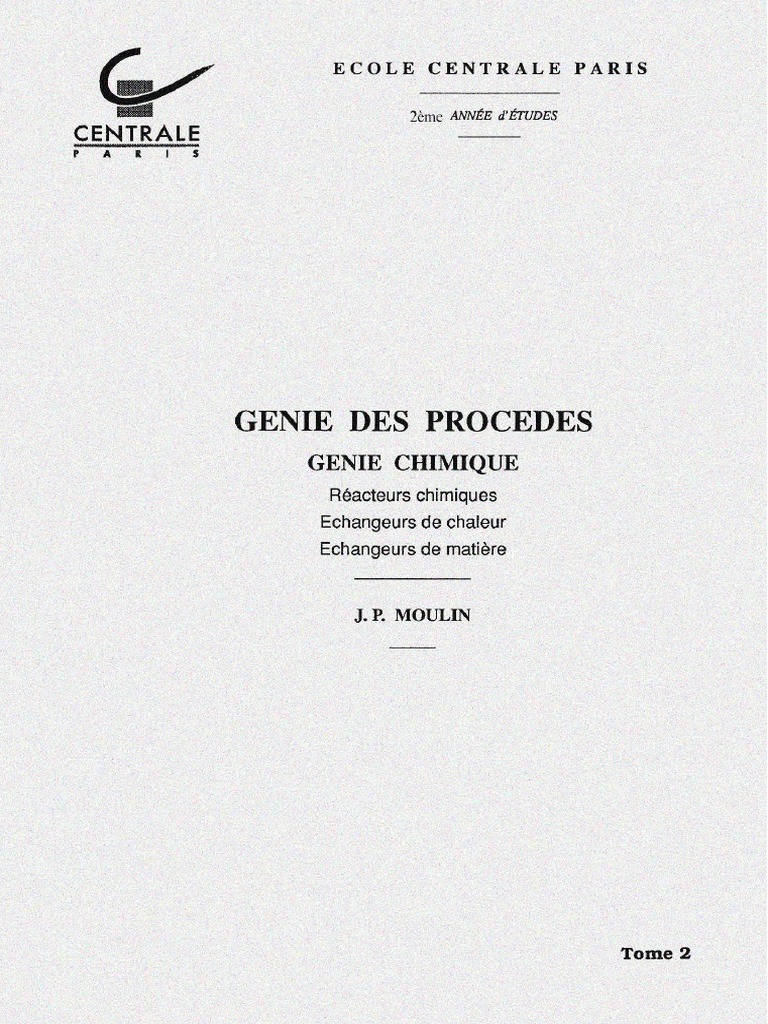 Génie Des Procèdes, Génie Chimique, Réacteurs Chimiques, Échangeurs de ...