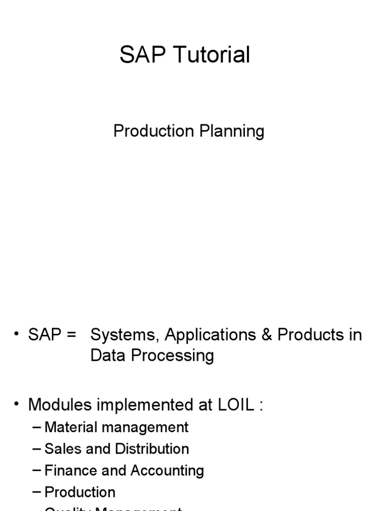 SAP Tutorial: Production Planning | PDF | Business | Information ...