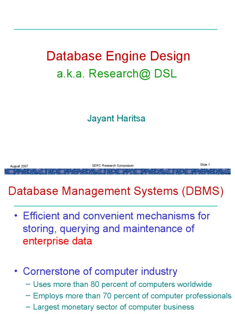 Database Engine Design: A.K.A. Research@ DSL | PDF | Databases ...