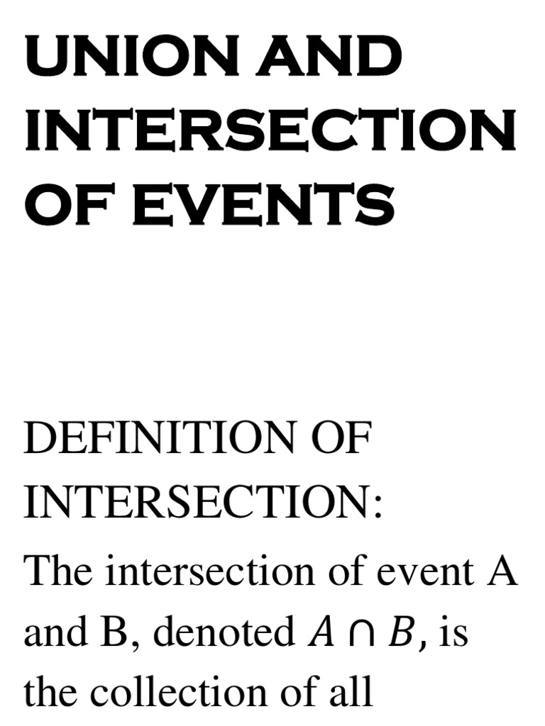 Union and Intersection Events | PDF | Set (Mathematics) | Probability