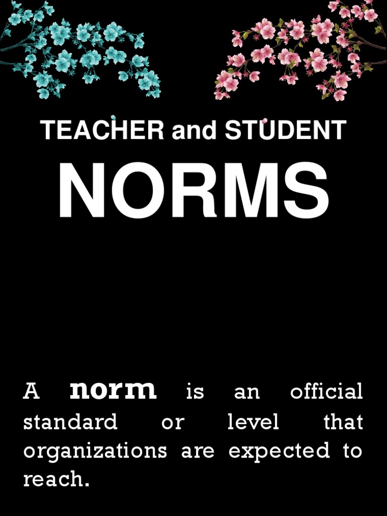 Teacher and Student Norms Explained | PDF | Teachers | Learning