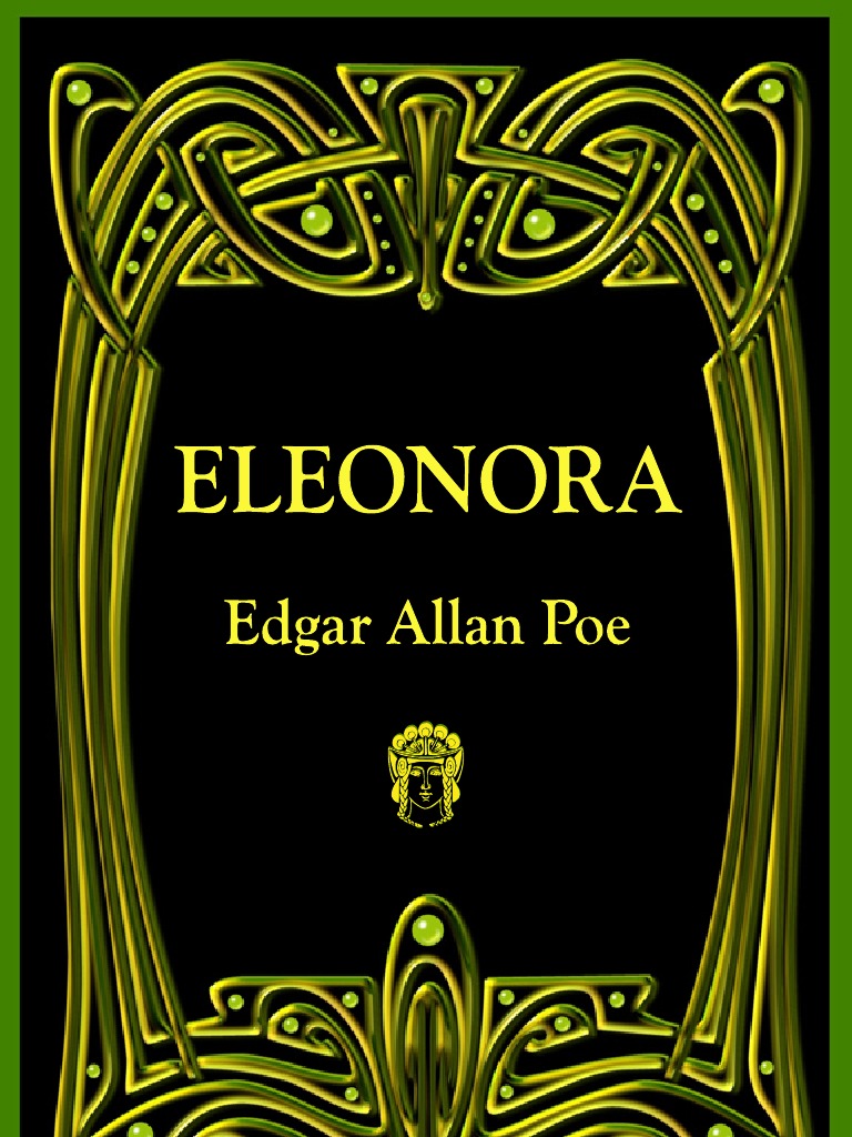 Eleonora by Edgar Allan Poe; Illustrated by Duncan Long | Edgar Allan ...