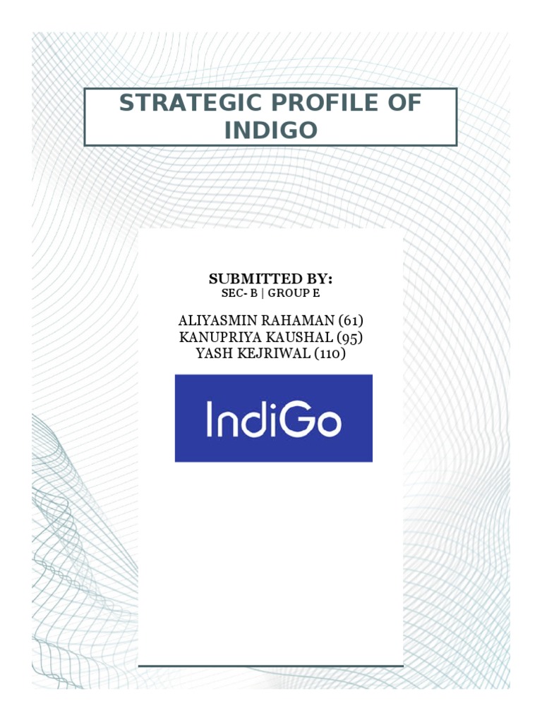 Strategic Profile of Indigo | Download Free PDF | Aviation | Economies