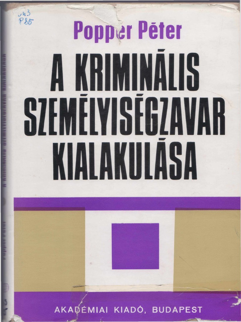 Popper Peter A Kriminalis Szemelyisegzavar Kialakulasa PDF | PDF