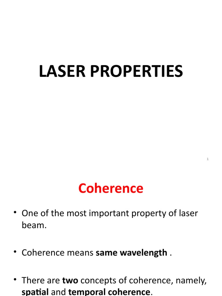 Laser Properties 1 | PDF | Coherence (Physics) | Diffraction