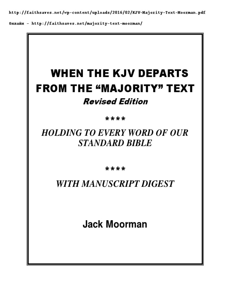 Moorman, Jack. WHEN THE KJV DEPARTS FROM THE MAJORITY TEXT | PDF | King James Version | Bible