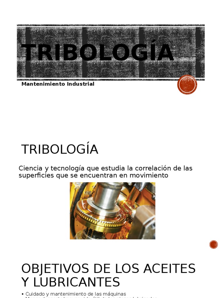 TRIBOLOGÍA | PDF | Lubricante | Fricción