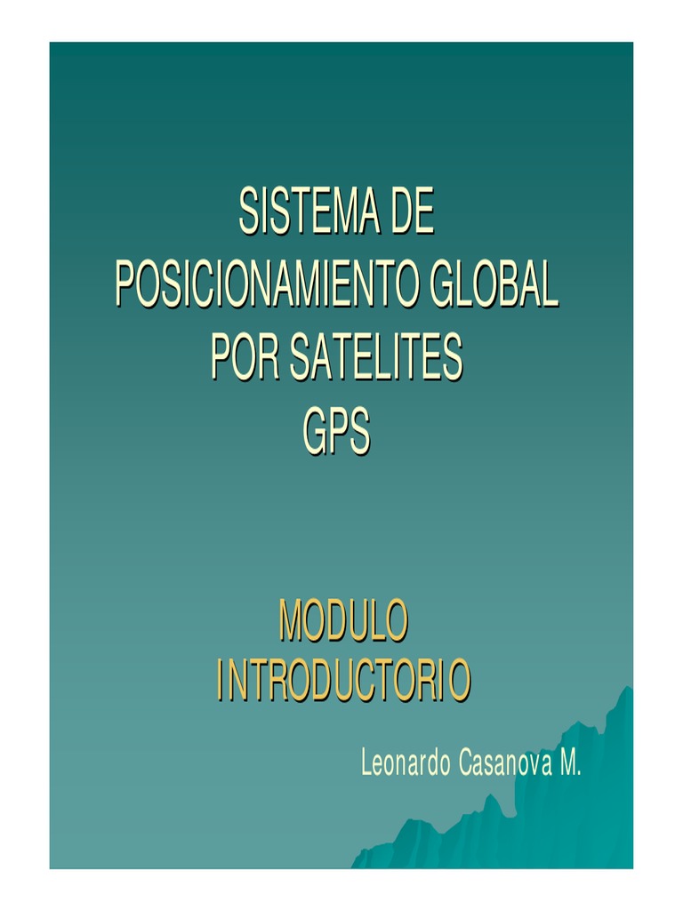 Introducción al Sistema GPS y Usos | PDF | Sistema de Posicionamiento ...