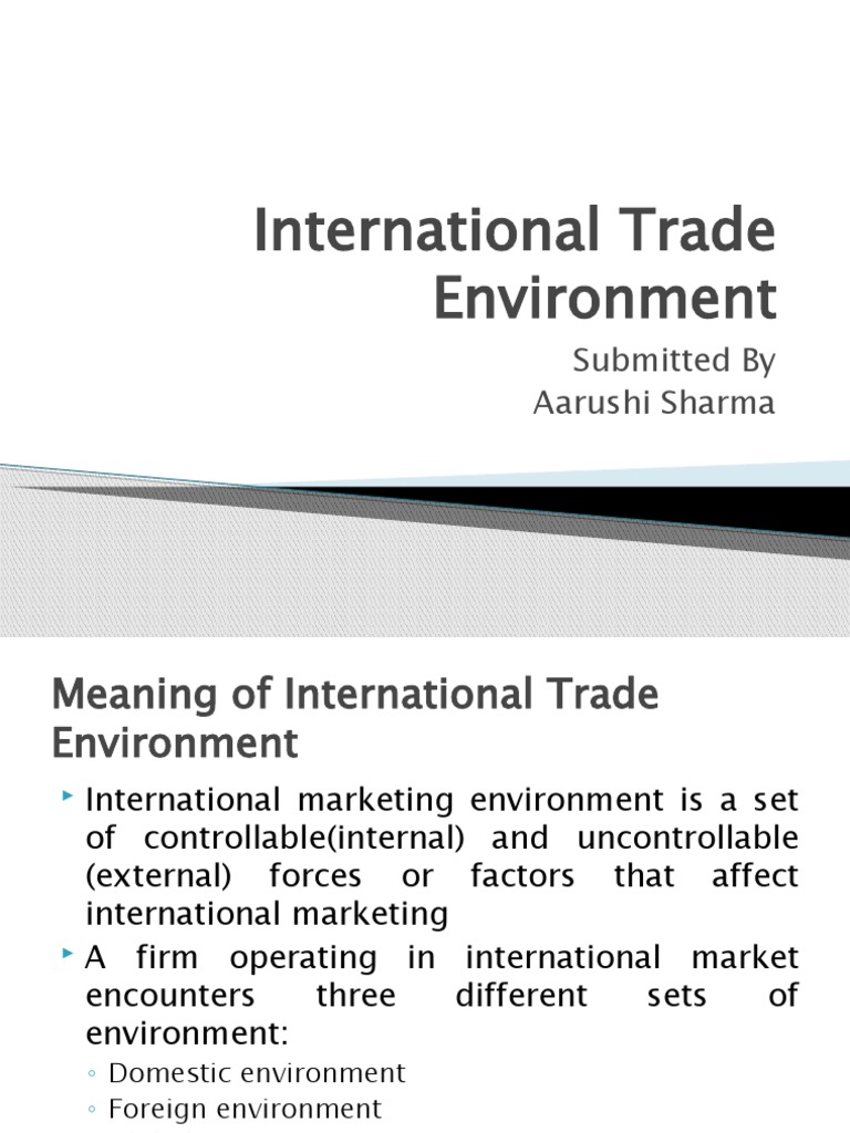 International Trade Environment | PDF | Natural Environment | Consumer ...