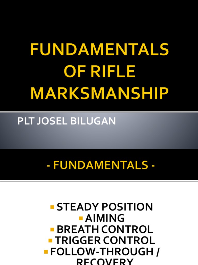 Fundamentals of Rifle Marksmanship | PDF | Rifle | Breathing