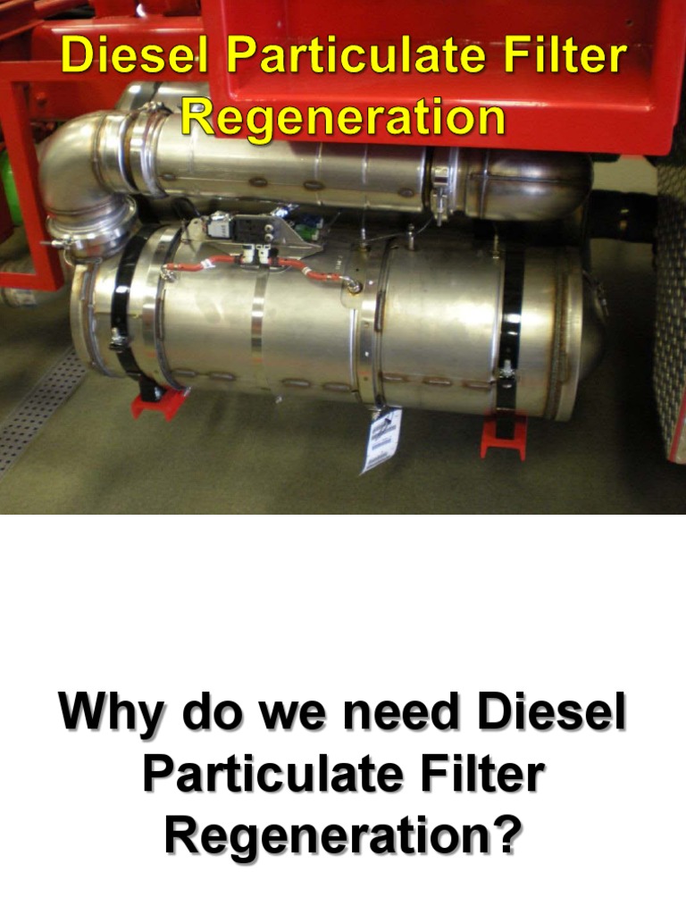 Diesel Particulate Filter Regeneration PowerPoint PDF | PDF | Engines ...