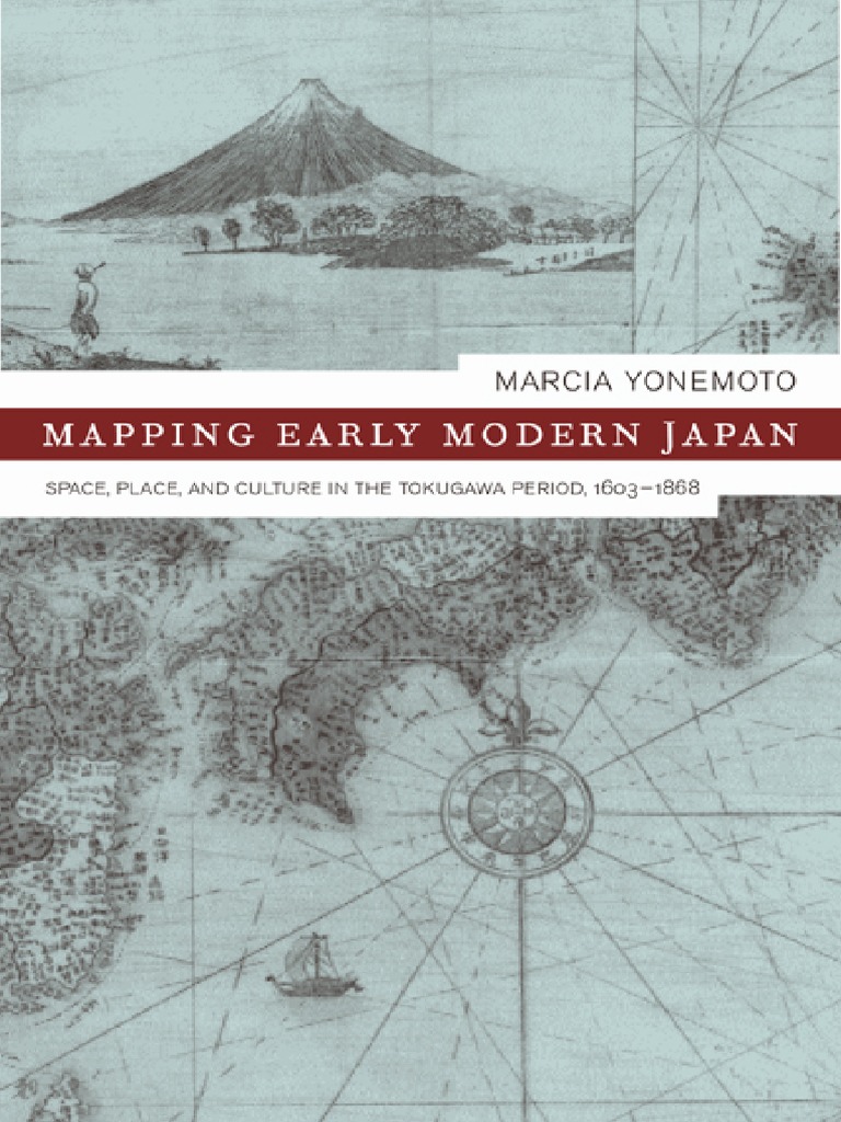 Mapping Early Modern Japan The Tokugawa Period, 1603-1868 PDF | PDF ...