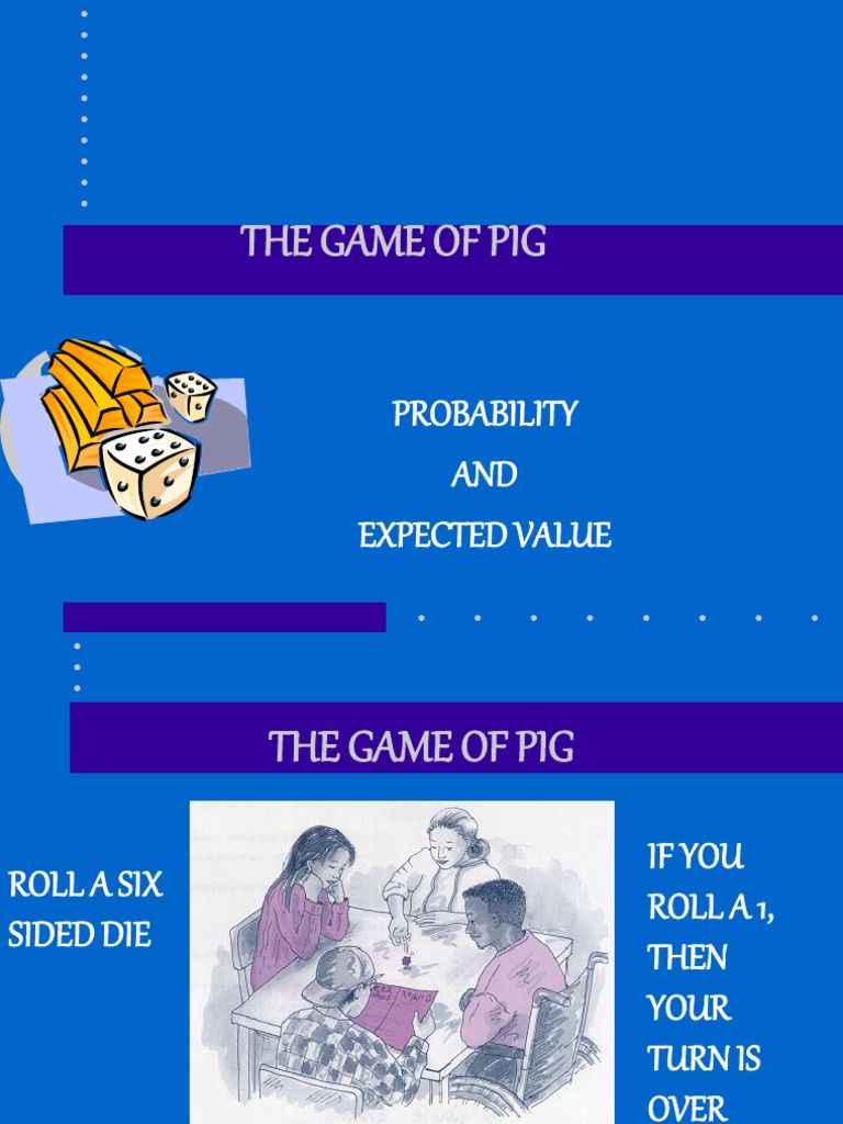 Game of Pig Probability 5th GRD | PDF | Probability | Expected Value