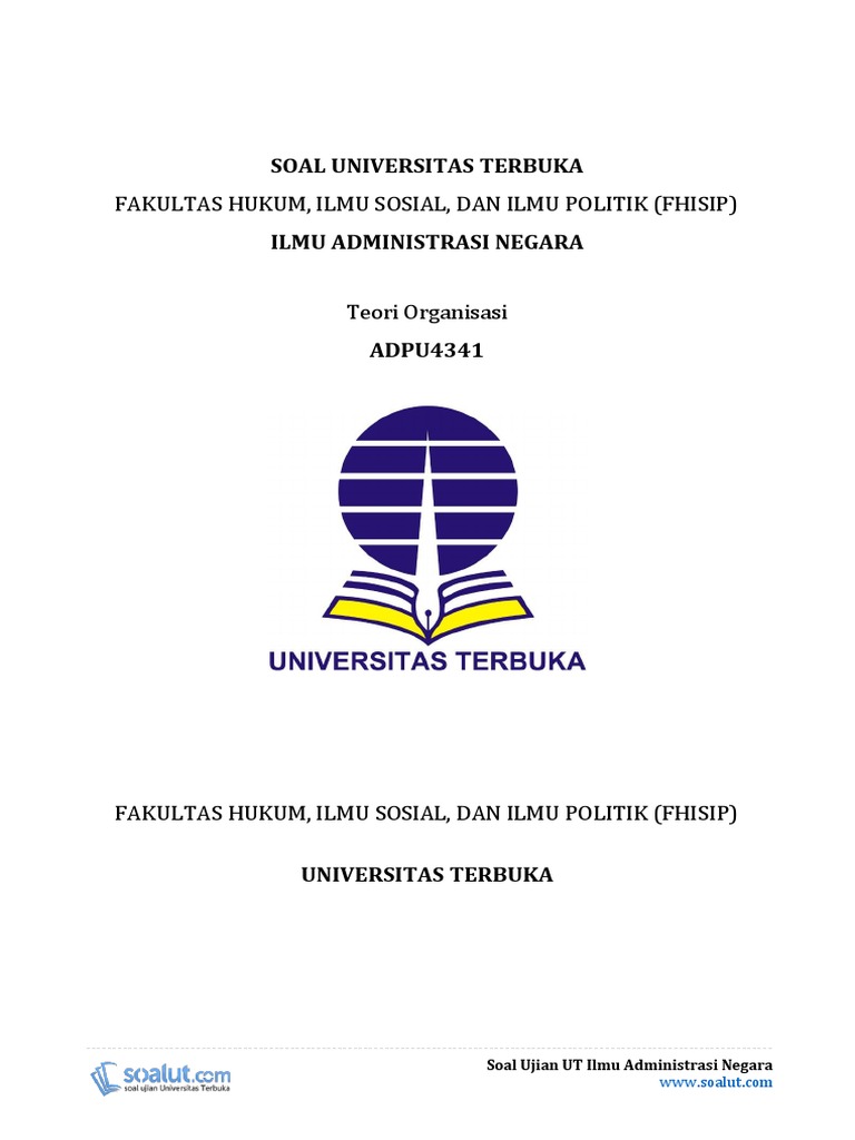6 - Soal Ujian UT Ilmu Administrasi Negara ADPU4341 Teori Organisasi PDF | PDF