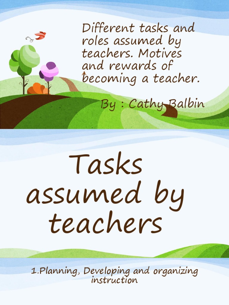 Different Tasks and Roles Assumed by Teachers | PDF | Lesson Plan ...