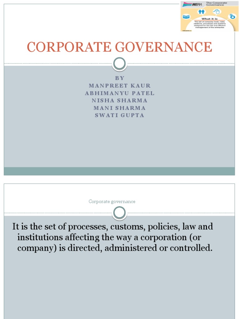 Corporate Governance: BY Manpreet Kaur Abhimanyu Patel Nisha Sharma ...