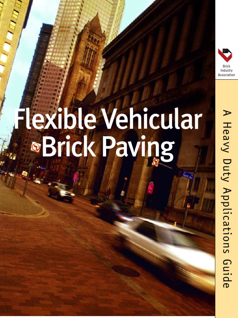 Flexible Vehicular Brick Paving, HEAVY DUTY APPLICATION GUIDE | PDF ...