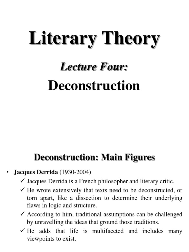 4 - Literary Theory Lecture Four Deconstruction | PDF | Deconstruction ...